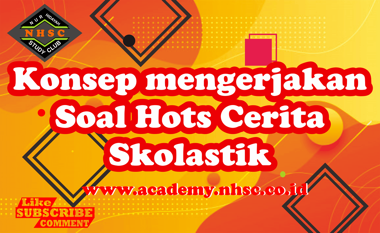 Konsep mengerjakan soal Hots Cerita Skolastik – LEMBAGA NHSC